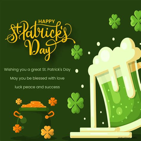 Wishing You A Great St Patricks Day May You Be Blessed With Love
