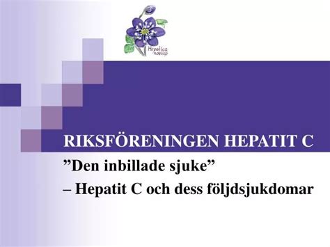 PPT RIKSFÖRENINGEN HEPATIT C PowerPoint Presentation free download