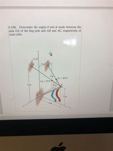 Solved 2 130 Determine The Angles θ And φ Made Between The