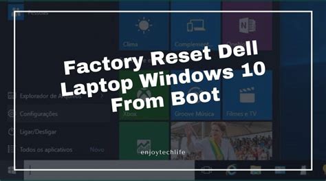 Factory Reset Dell Laptop Windows From Boot Enjoytechlife