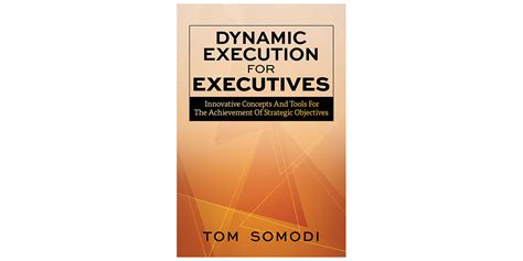 Dynamic Execution For Executives