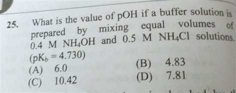 What Is The Value Of Poh If A Buffer Solution Is Prepared By Mixing Equal