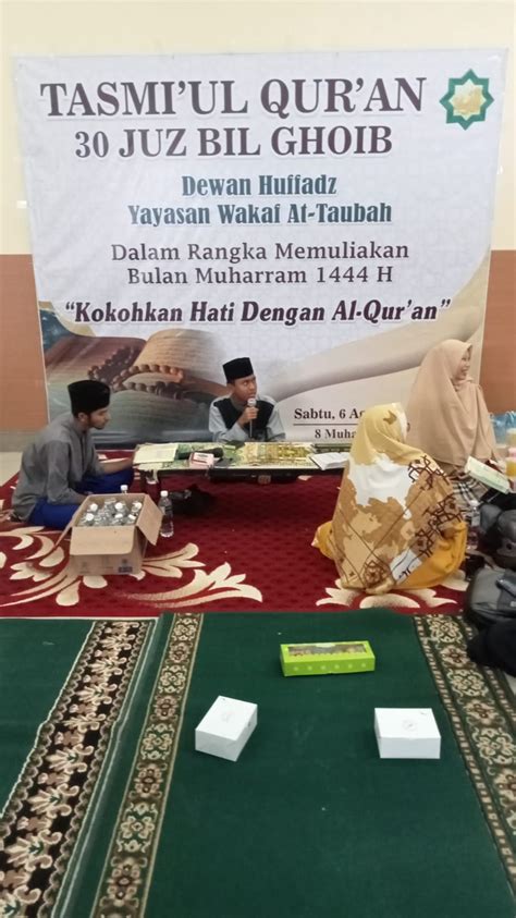 Tasmi Ul Qur An Juz Bil Ghoib Dewan Huffadz At Taubah SMP BP TAHFIDZ AT TAUBAH