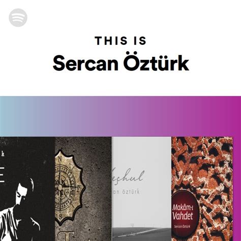 This Is Sercan Öztürk Playlist By Spotify Spotify