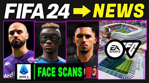 FIFA 24 NEWS NEW CONFIRMED Real Faces Stadiums EA SPORTS FC