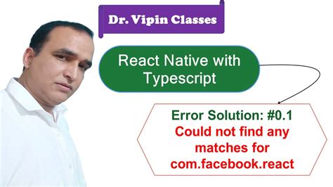 Could Not Find Any Matches For Facebook React Dr Vipin Classes YouTube