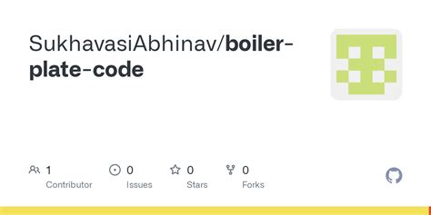 Github Sukhavasiabhinav Boiler Plate Code