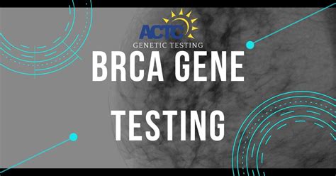 Pioneering Wellness Through Brca Gene Insight Actc Health Blog