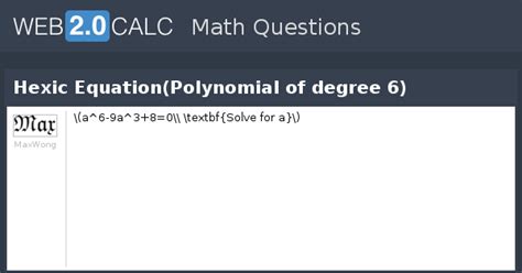 View Question Hexic Equation Polynomial Of Degree 6