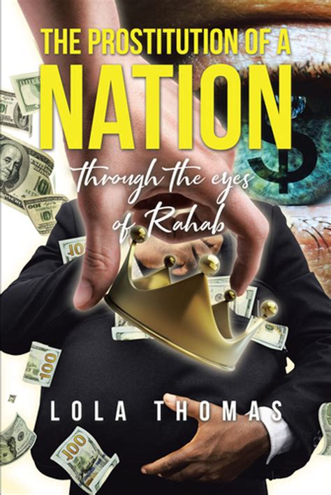 The Prostitution Of A Nation Through The Eyes Of Rahab Ebook By Lola