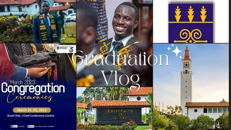 Graduation Vlog Univerisity Of Ghana Graduation Ceremony My
