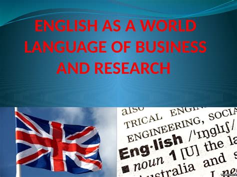 English As The World Language Of Business And Research Slides English