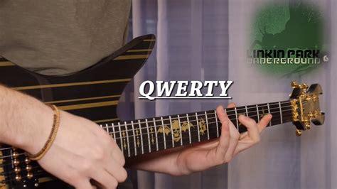 Linkin Park Qwerty Guitar Cover Hd Solo Youtube
