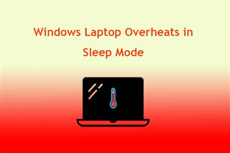 Fixed What To Do If Windows Laptop Overheats In Sleep Mode
