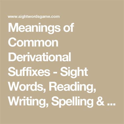 Meanings Of Common Derivational Suffixes Worksheets And Sight Words