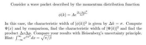 Solved Consider A Wave Packet Described By The Momentum
