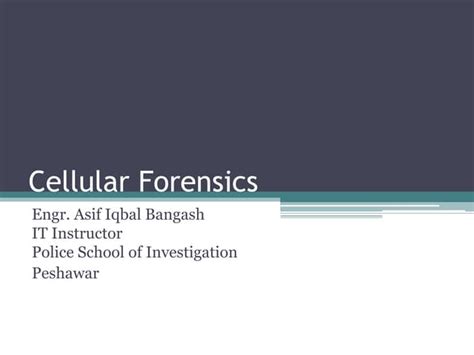 Cellular Forensics 1 Pptx