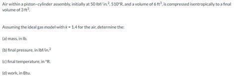 Answered Air Within A Piston Cylinder Assembly Bartleby