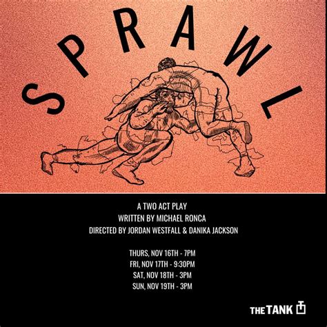 Nyctheatre Thetank Nycevents Mustseetheatre Newtheatre Sprawlplay Wrestlingplay