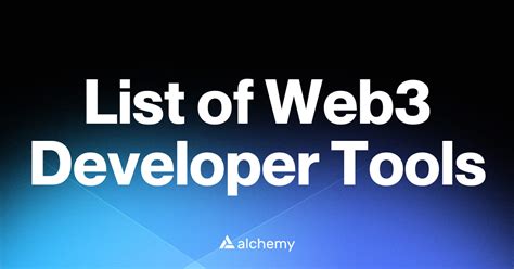 List Of 224 Web3 Developer Tools 2025