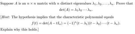 Solved Suppose A Is An N X N Matrix With N Distinct Chegg