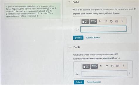 Solved A Particle Moves Under The Influence Of A Chegg Com