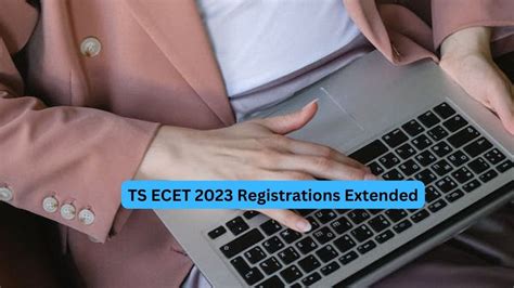 TS ECET Registration Last Date Extended Apply Till May Education News Jagran Josh