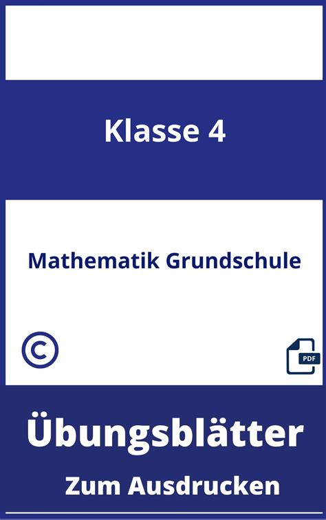 Mathematik 4 Klasse Grundschule Übungsblätter