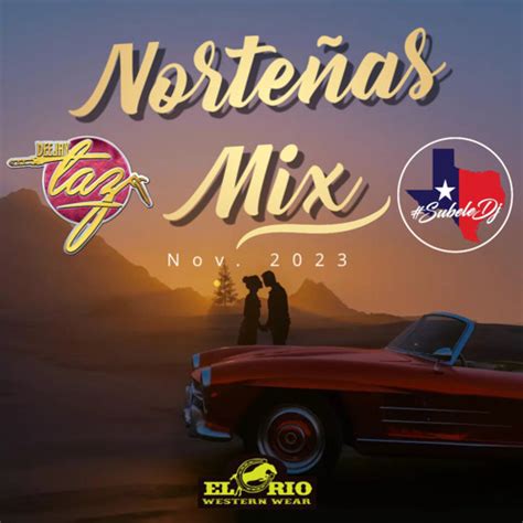 Stream Dj Taz Norteñas Mix Nov 2023 By Dj Taz De Waco Tx Subeledj