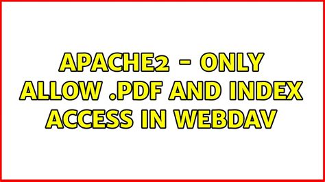 Apache2 Only Allow Pdf And Index Access In WebDAV YouTube