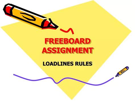 Ppt Freeboard Assignment Powerpoint Presentation Free Download Id