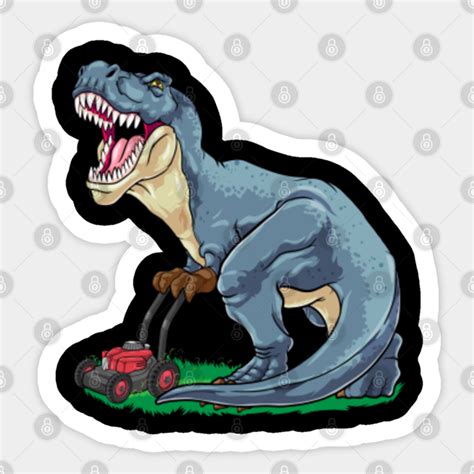 Lawn Mower T Rex Funny Mowing Dinosaur Gardener Tractor Lawn Mower