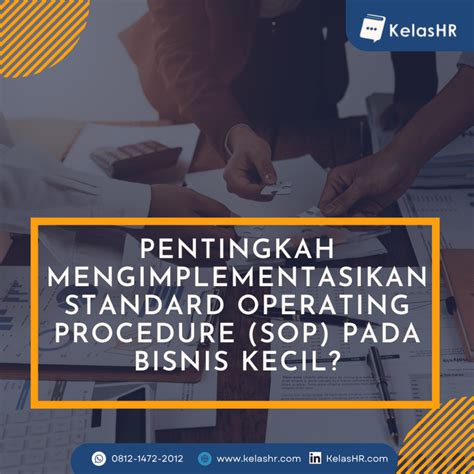 Pentingkah Mengimplementasikan Standard Operating Procedure SOP Pada Bisnis Kecil Kelas HR
