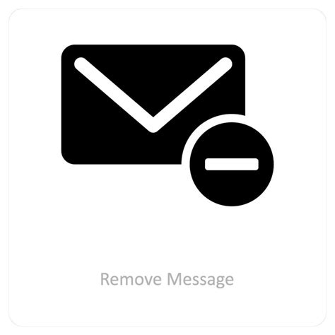 Remove Message And Message Icon Concept 26265955 Vector Art At Vecteezy