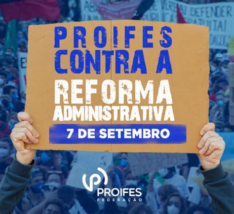 Sind Proifes Proifes Federação Convoca Para Atos Em Defesa Da Democracia E Contra A Reforma