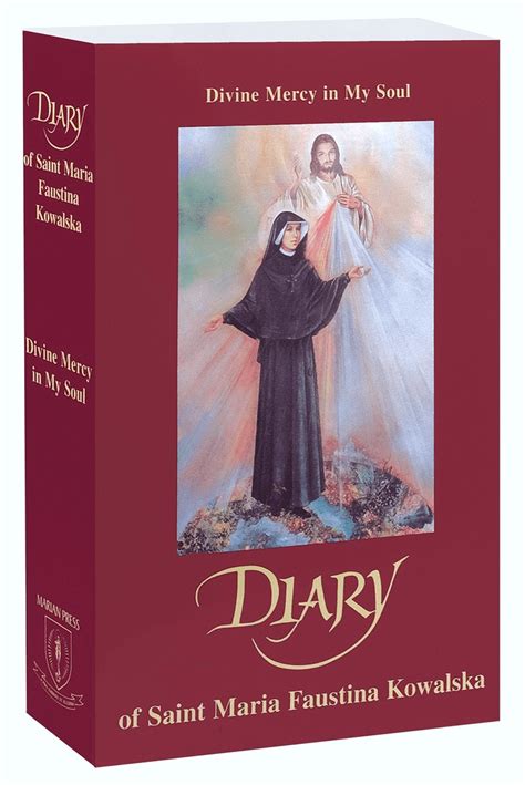 Diary Of St Faustina Faustina Kowalska St Faustina Diary Divine Mercy