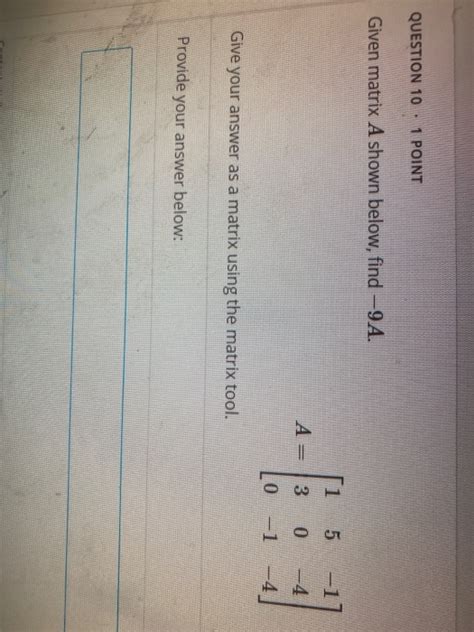 Solved Question 10 1 Point Given Matrix A Shown Below