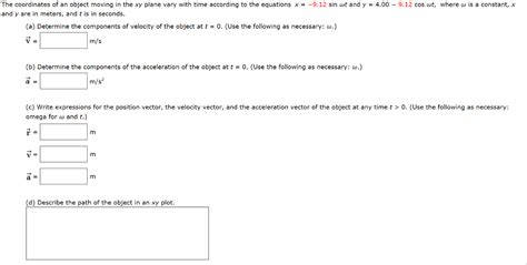 Solved The Coordinates Of An Object Moving In The Xy Plane