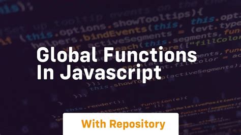 Global Functions In Javascript Youtube