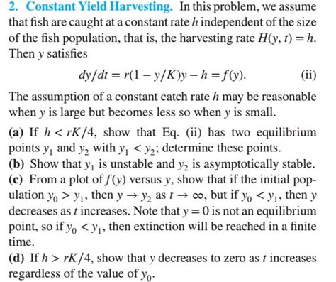 Solved 2 Constant Yield Harvesting In This Problem We