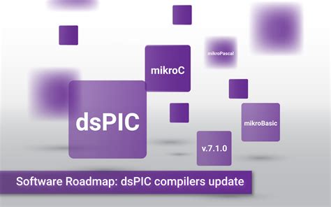 Software Roadmap Dspic Compilers Version 7 1 0 Mikroelektronika