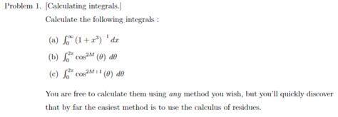 Solved Problem Calculating Integrals Calculate The Chegg
