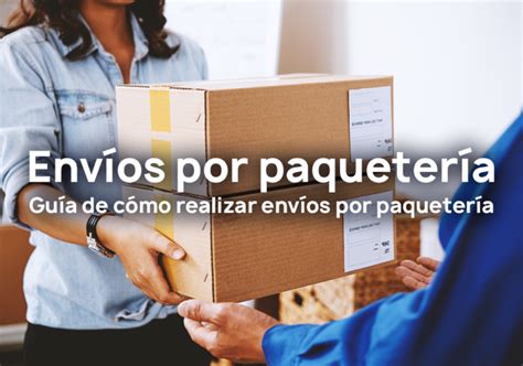 ¿cómo Hacer Envíos Por Paquetería Envíoclick Blog