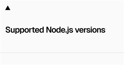 Supported Nodejs Versions