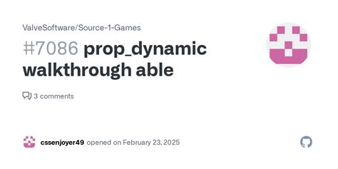 Prop Dynamic Walkthrough Able Issue Valvesoftware Source