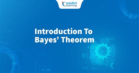 introduction to bayes theorem shiksha online