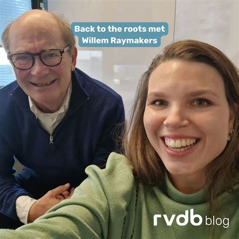 Rvdb Op Linkedin Rvdb Back To The Roots Met Willem Raymakers