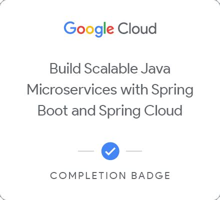 Building Scalable Java Microservices With Spring Boot And Spring Cloud Google Cloud Skills Boost