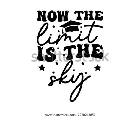 Now Limit Sky Retro Svg Designgraduation Stock Vector Royalty Free