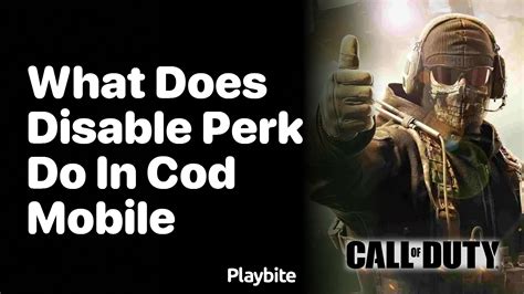 What Does The Disable Perk Do In COD Mobile Playbite